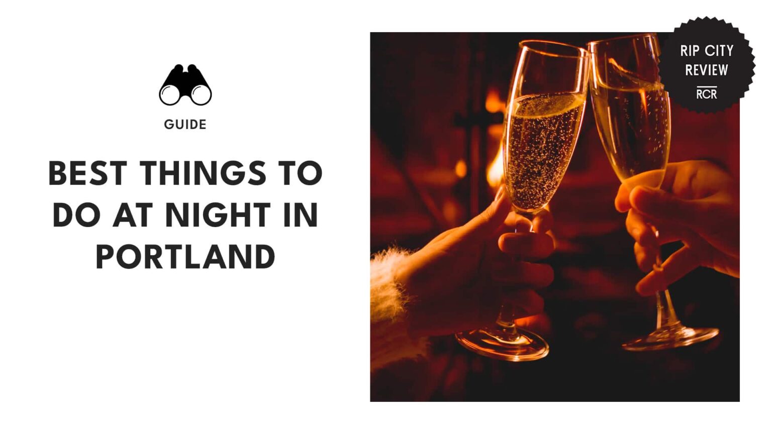 20 Things You Haven’t Tried Doing at Night in Portland (Yet!) [2026]