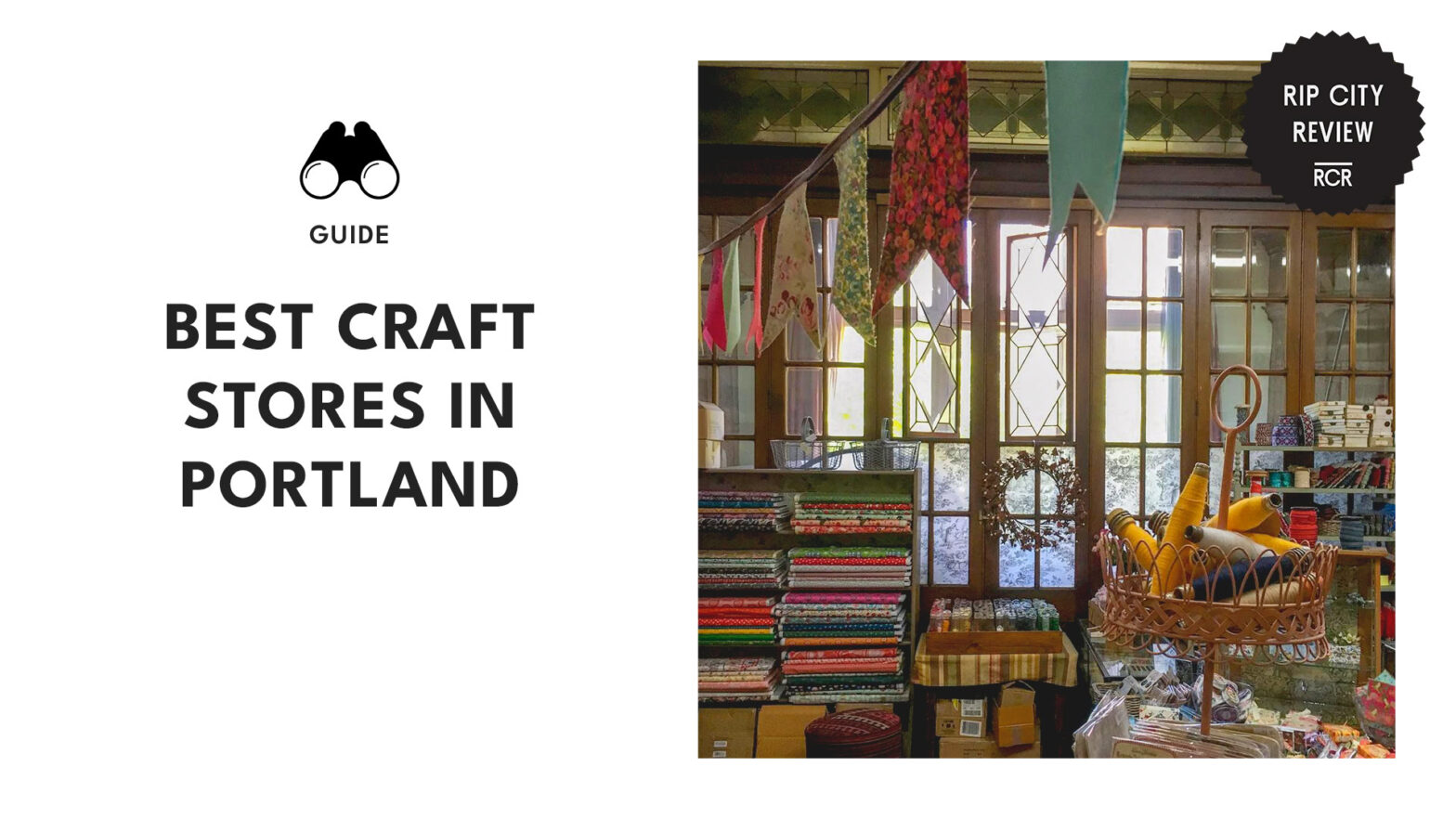 Craft Your Heart Out in Portland's 9 Best Craft Stores [2025]