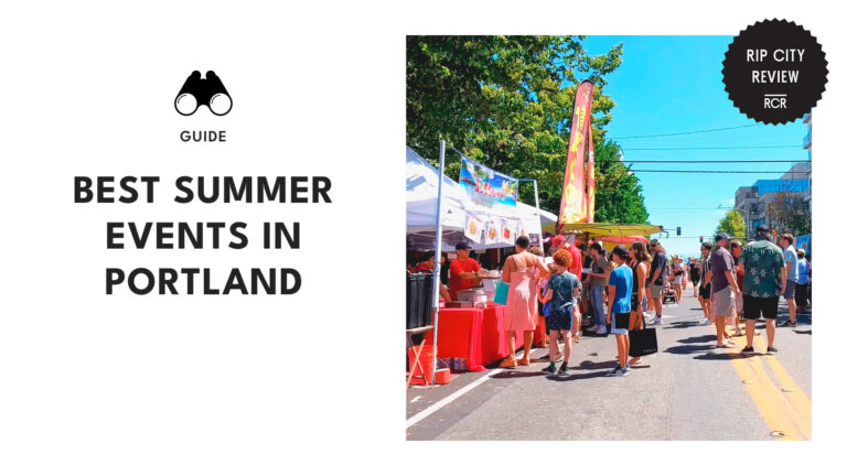 Celebrate Summer in Portland with These 12 Festivities [2026]