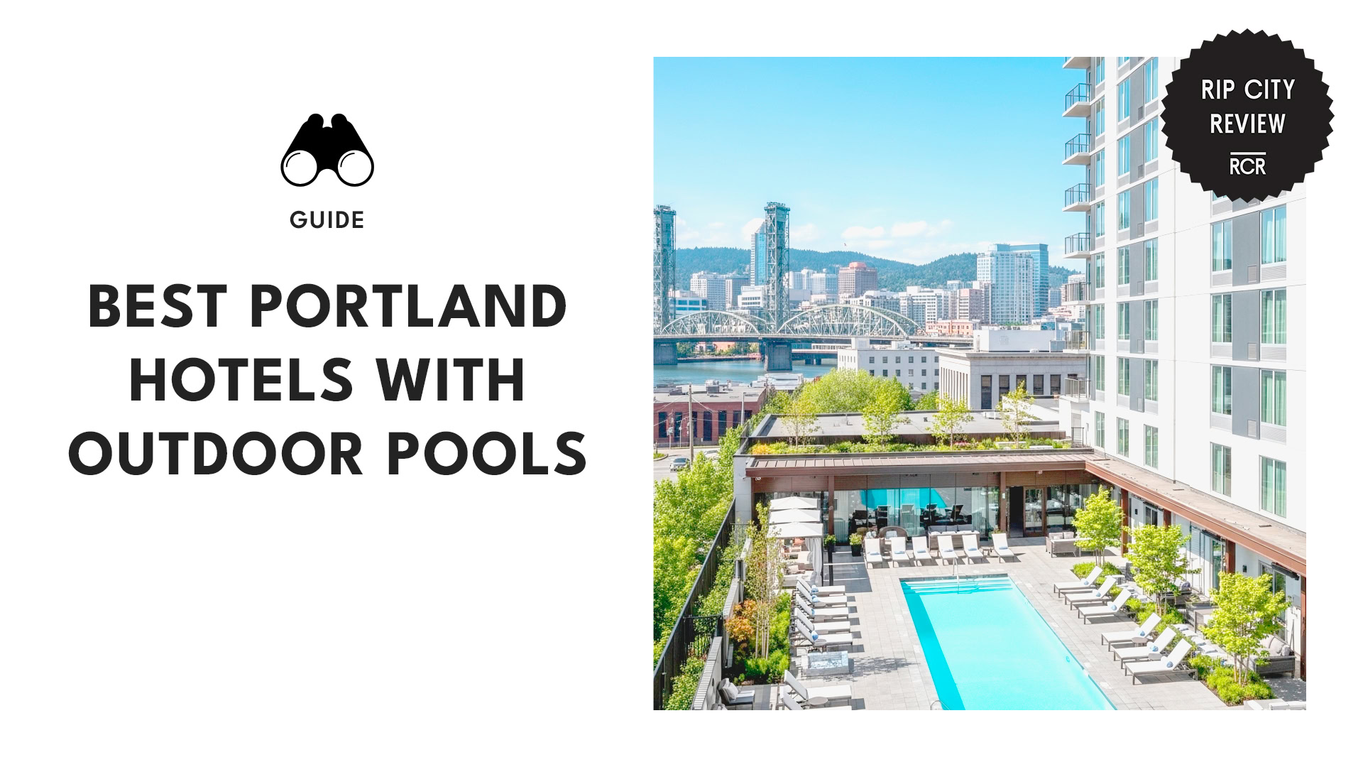 8 Portland Hotels with Outdoor Pools for Summer Splashing [2025]